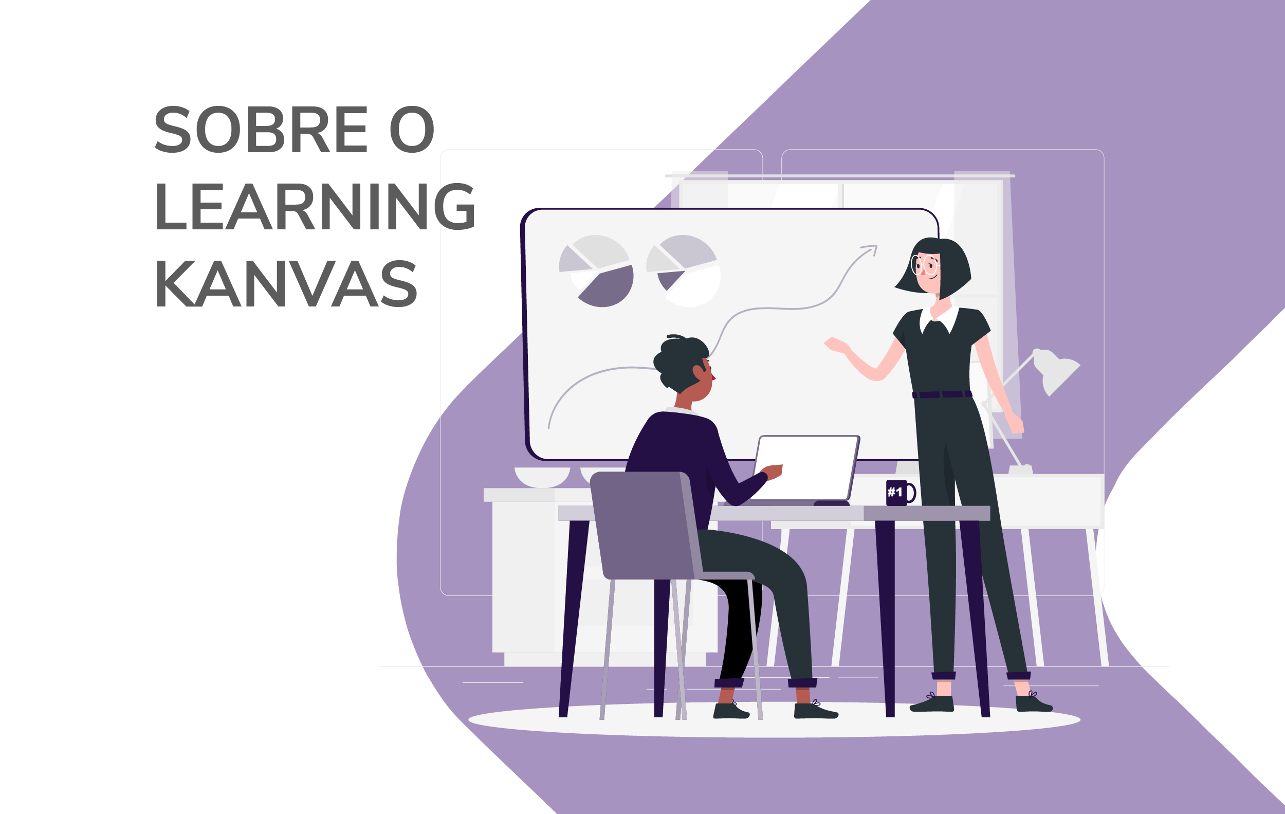 Canvas: veja para que serve e como utilizar no planejamento estratégico
